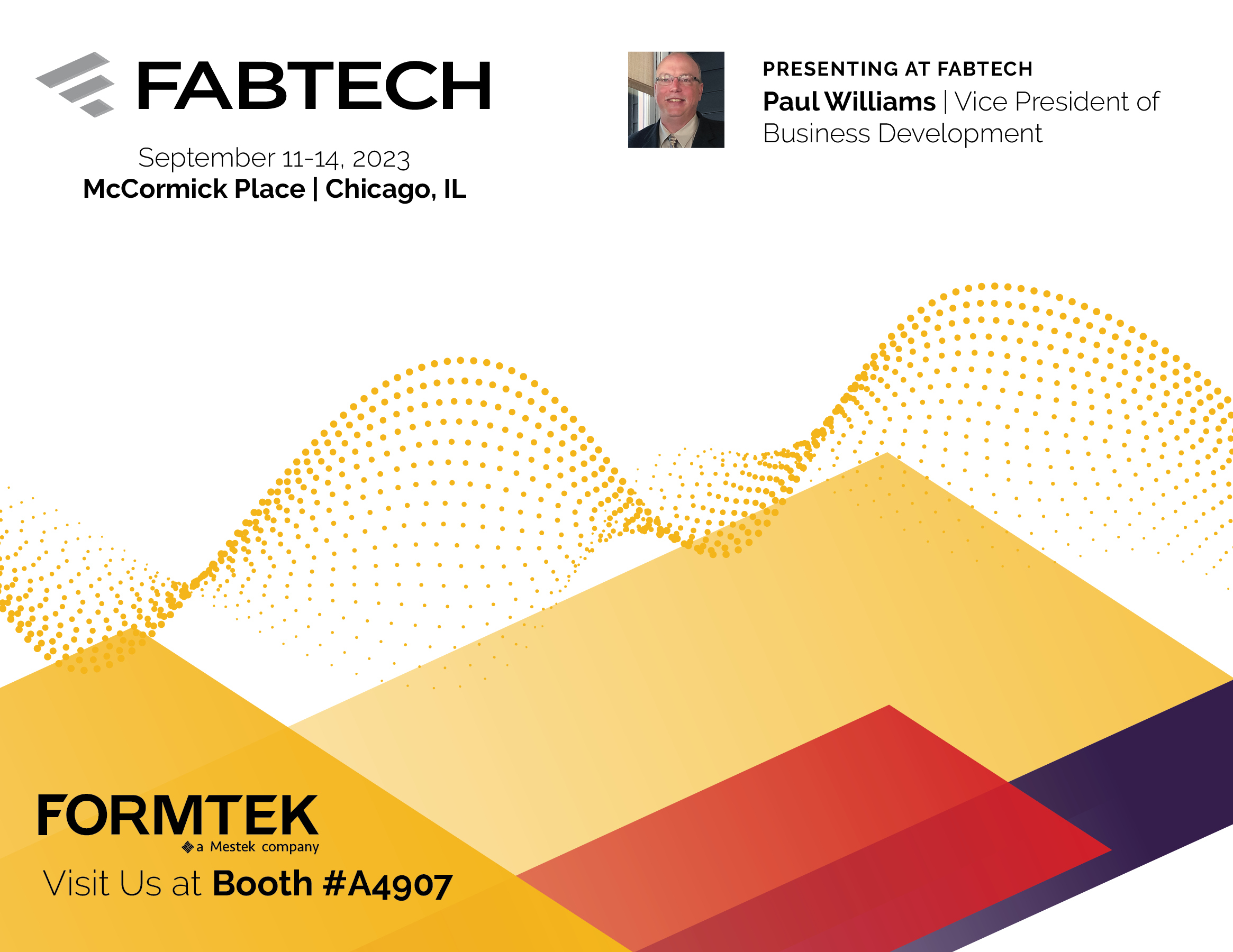 Formtek's Paul Williams Speaks at FABTECH 2023: Revolutionizing Manufacturing with Innovative ...